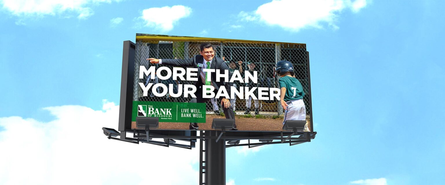 THE BANK OF MISSOURI - Revel AdvertisingRevel Advertising
